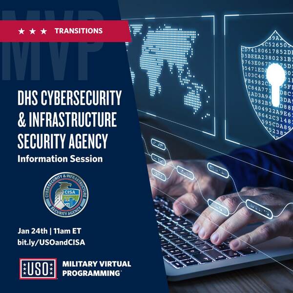 USO Transition Program: DHS Cybersecurity & Infrastructure Security ...